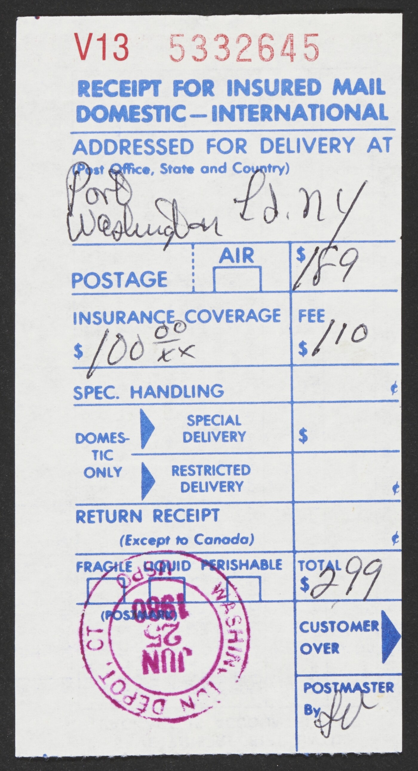 Receipt for Insured Mail Domestic to Port Washington, New York. June 25 ...